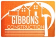 Gibbons Construction: Well-Priced Work That's Well-Done - Contact Us